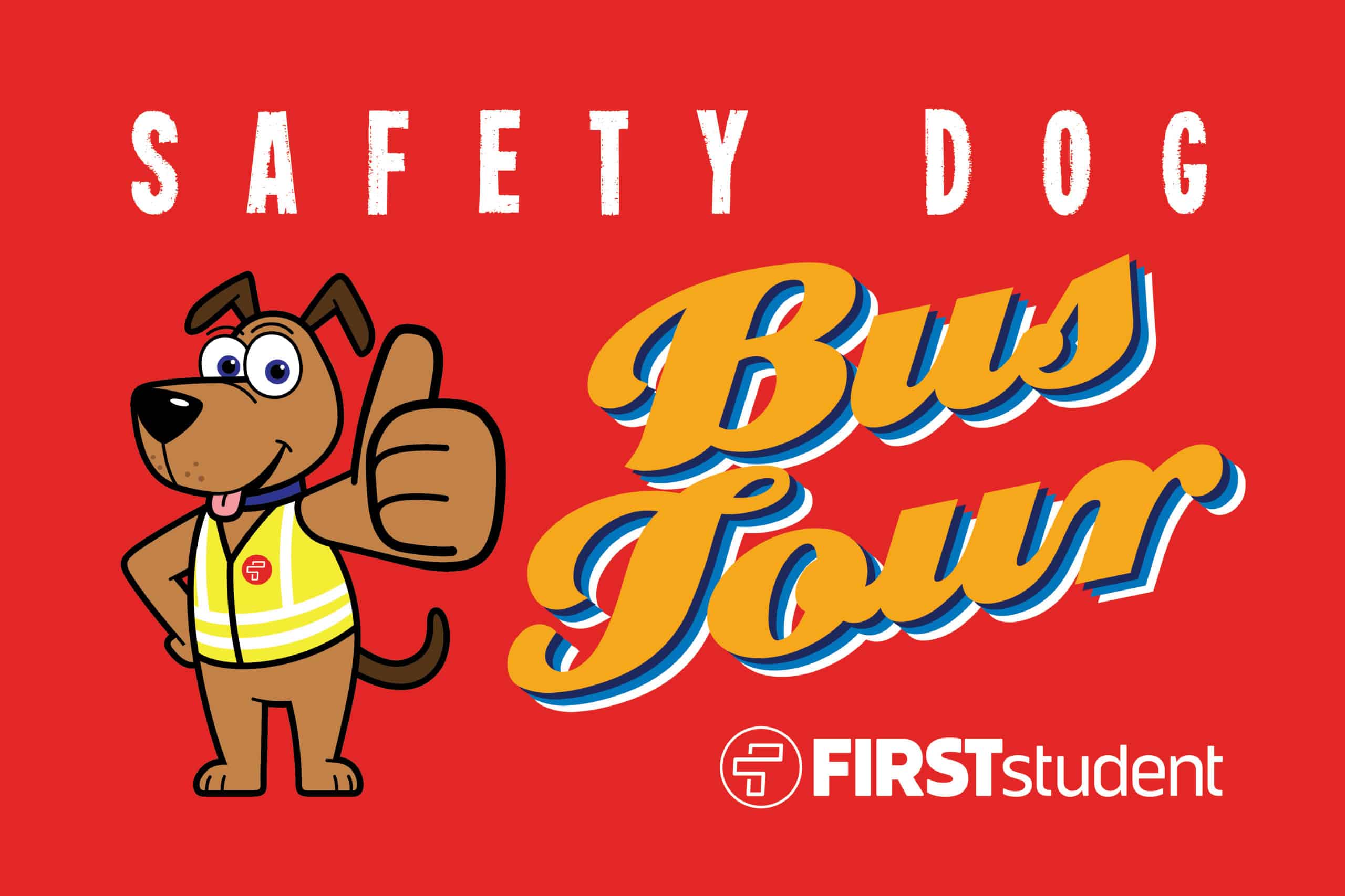 First Student Safety Dog Bus Tour to Visit School Districts Across ...