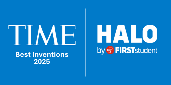 First Student’s HALO™ Named a TIME Best Invention of 2025 - First ...